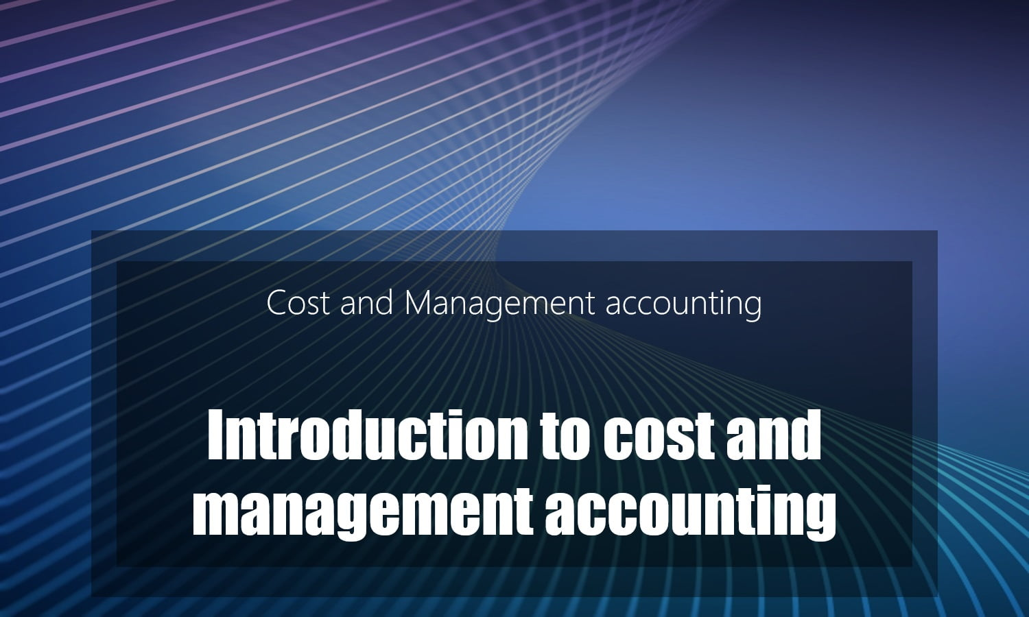 Cost and Management Accounting - Noted Insights